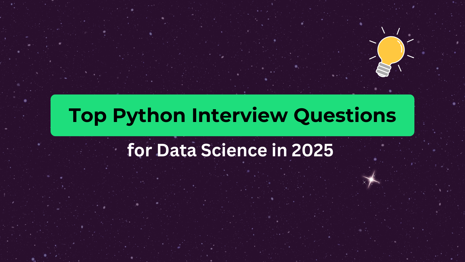 Top Python Interview Questions for Data Science in 2025